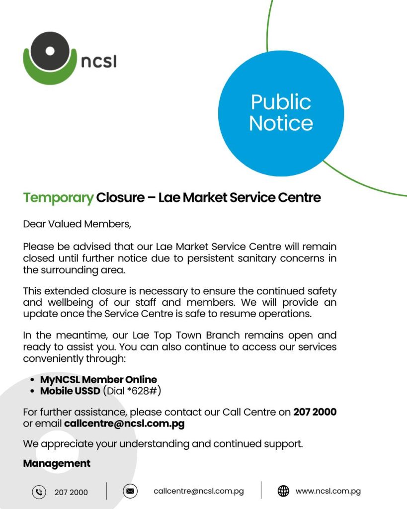 Temporary Close - Lae Market Service Centre - NCSL